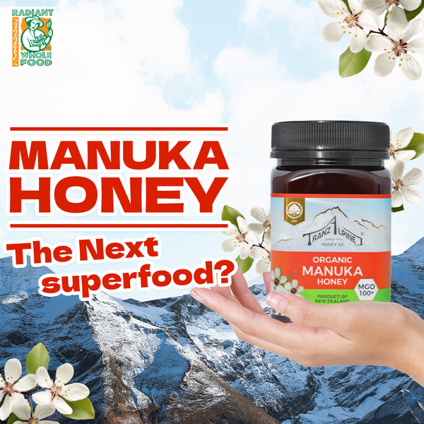 What is Manuka Honey – Radiant Whole Food